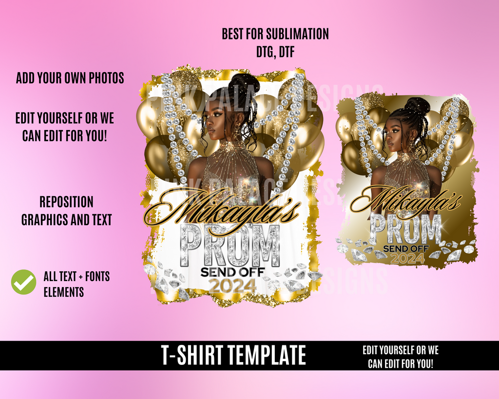 Gold Prom Send Off Tshirt Template – Pink Palace Designs